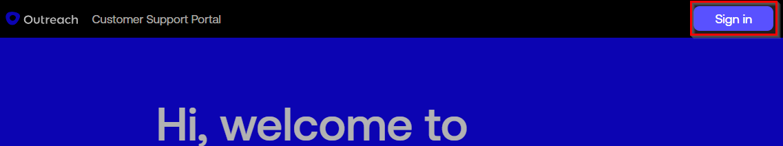 How to Sign in to the Outreach Support Portal – Outreach Support